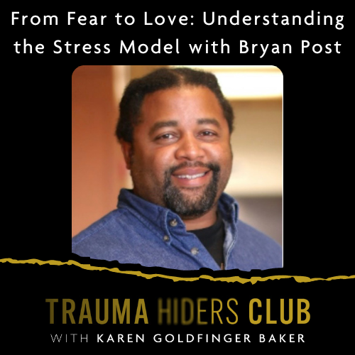 089 | From Fear to Love: Understanding the Stress Model with Bryan Post ...