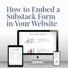 How to Embed a Substack Form in Your Website — Brilliant Author Website ...
