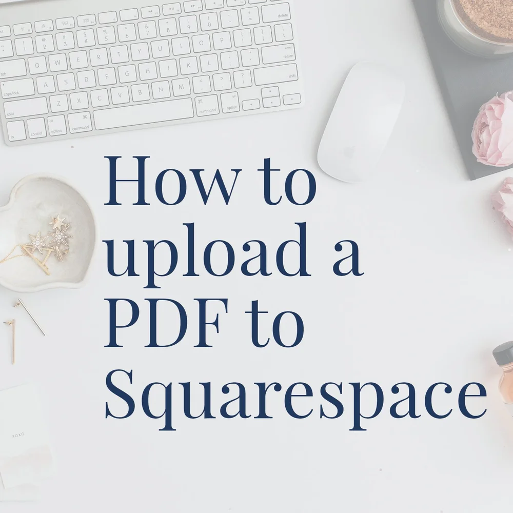 How to Upload a PDF to Your Squarespace Website — Brilliant Author ...