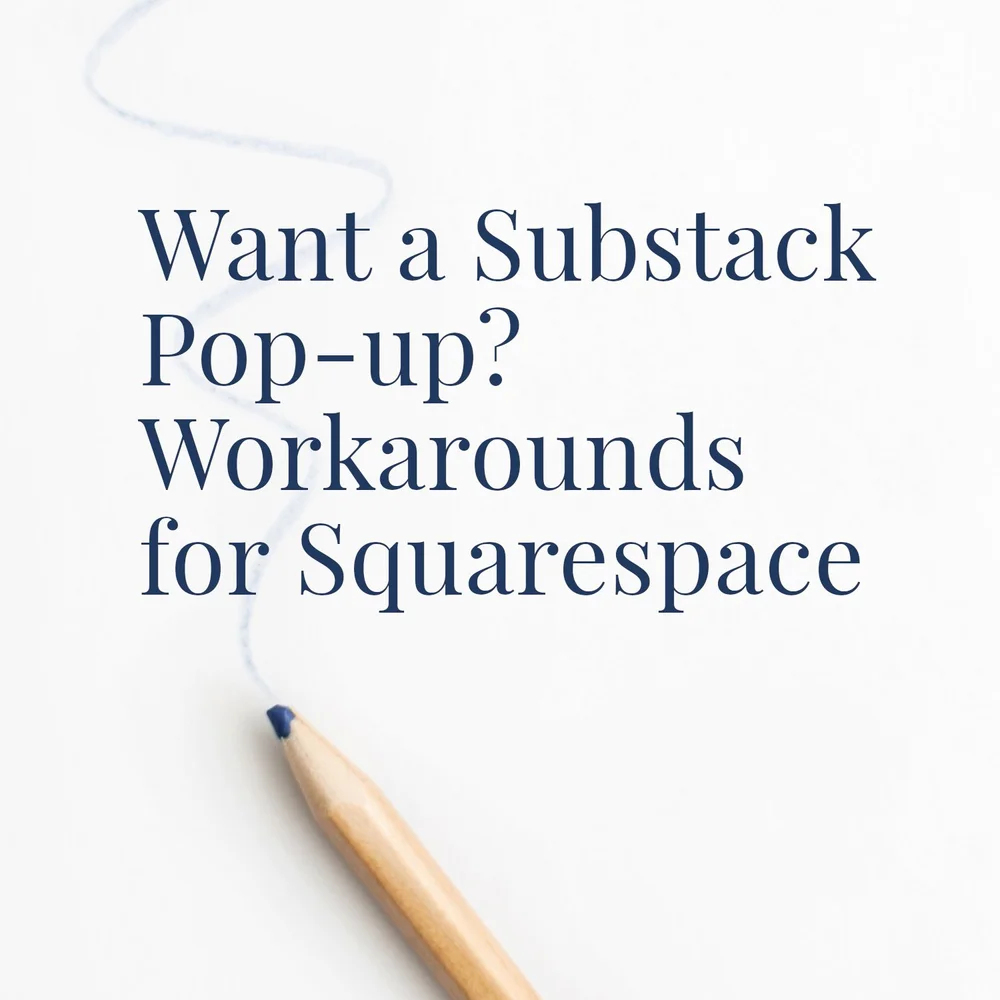 Want a Substack Pop-up? Workarounds for Squarespace — Brilliant Author Website Design