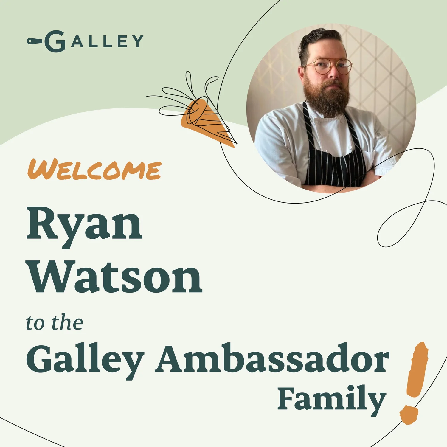 Welcome Ryan Watson: A Visionary Addition to Galley's Ambassador ...