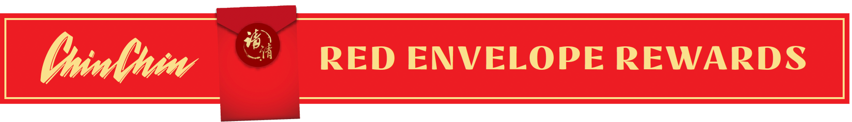 Red Envelope Rewards | Join & Save Today! — Chin Chin