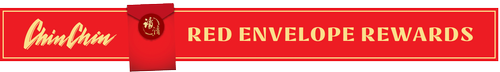 Red Envelope Rewards | Join & Save Today! — Chin Chin