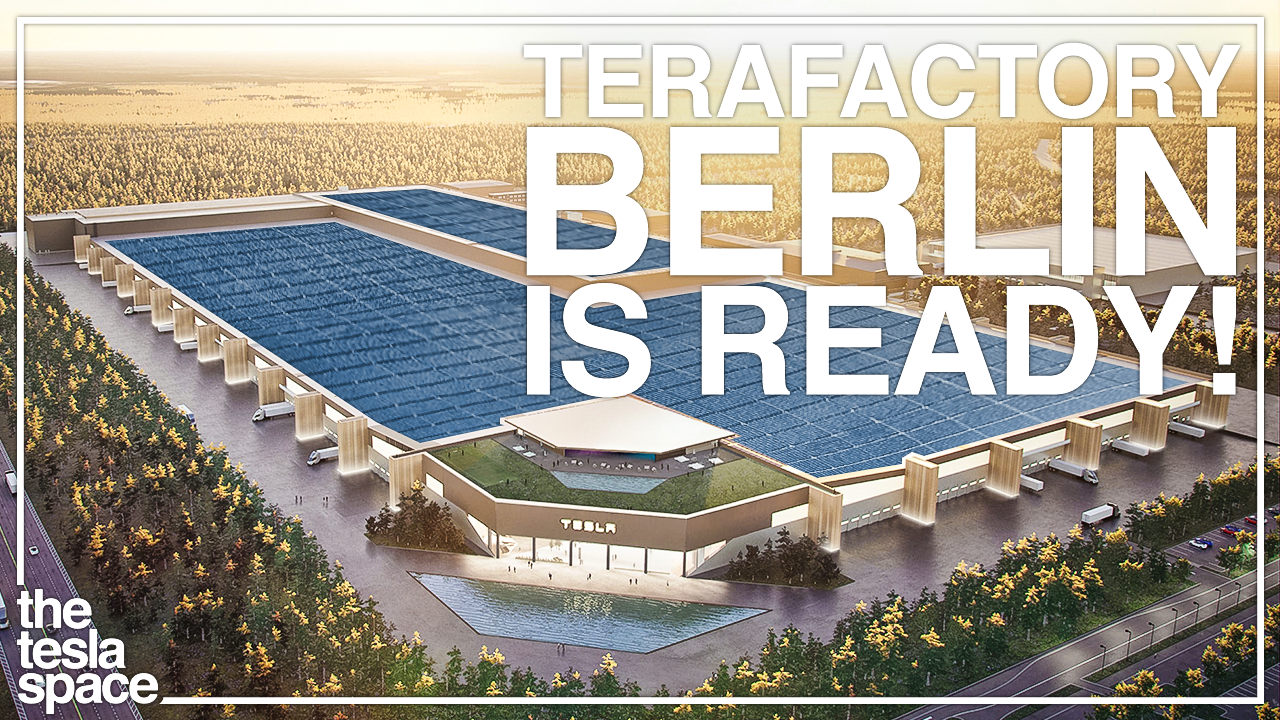 Tesla Gigafactory Berlin Is Opening! — The Tesla Space