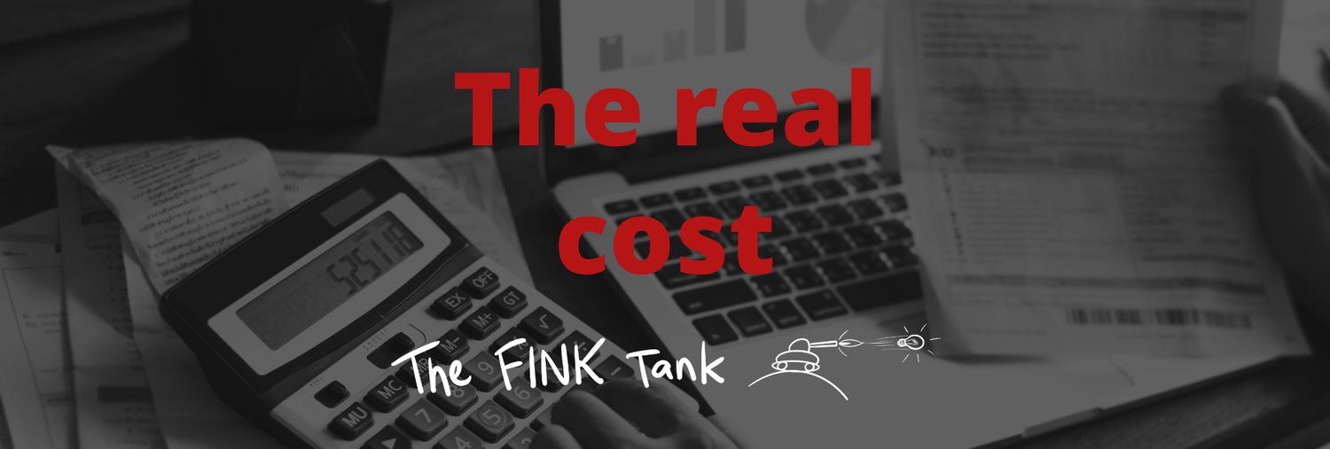 The real cost — Col Fink