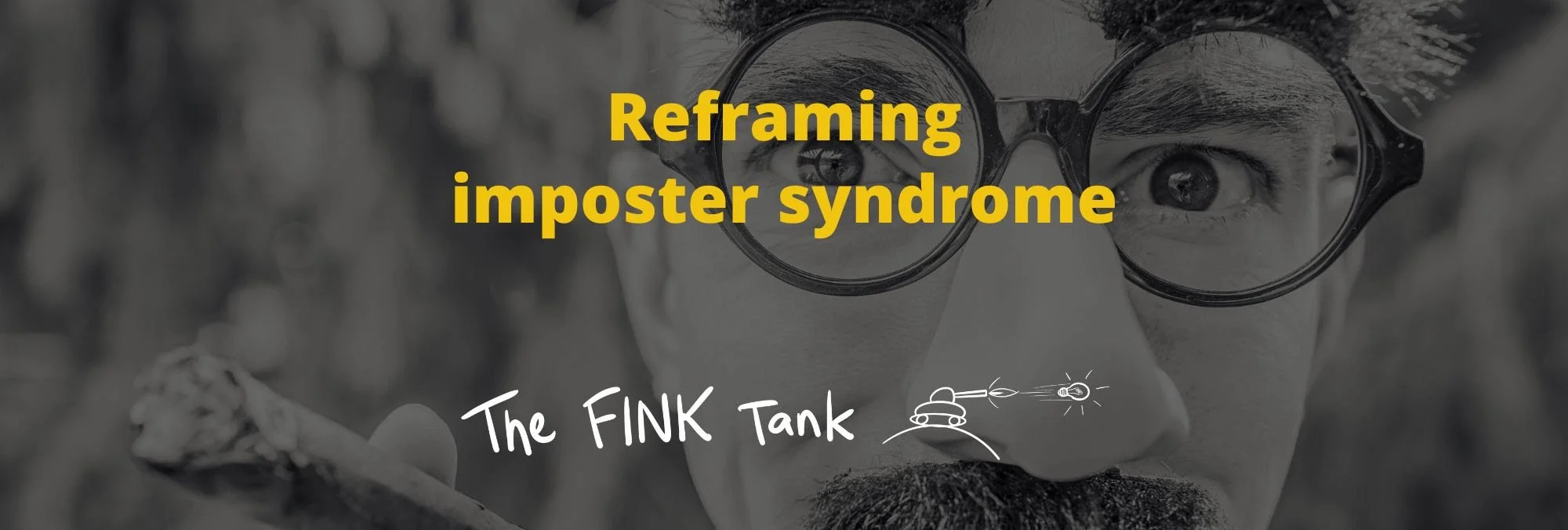 Reframing Imposter Syndrome — Col Fink