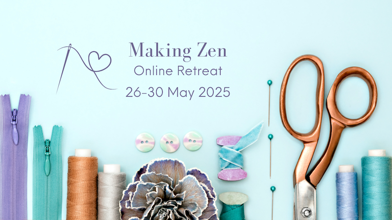 Making Zen online slow stitching retreat is back for 2025! — petalplum