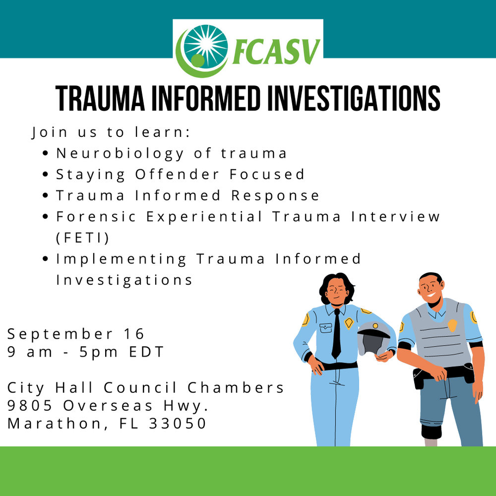 Trauma Informed Investigations (Marathon) — Florida Council Against ...