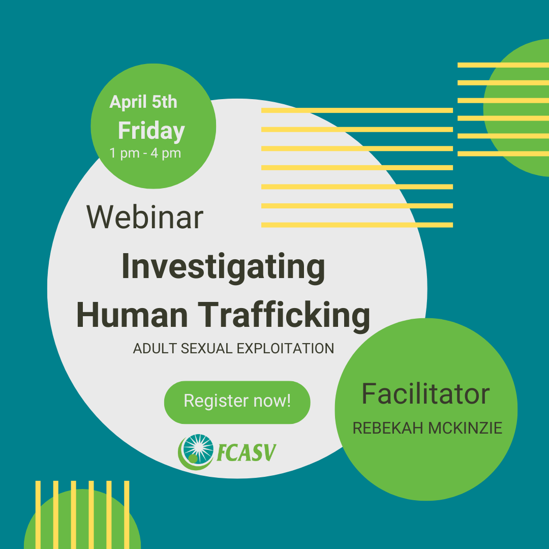 Investigating Human Trafficking - Adult Sexual Exploitation — Florida Council Against Sexual ...