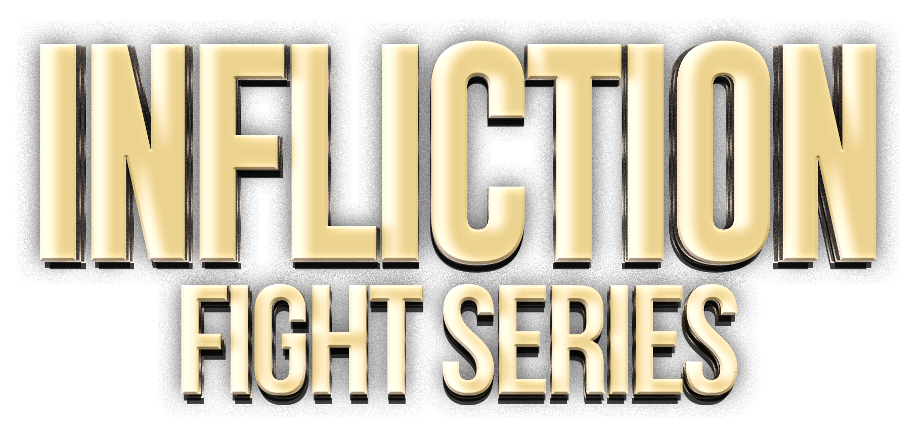 Infliction Fight Series — Infliction Fight Series
