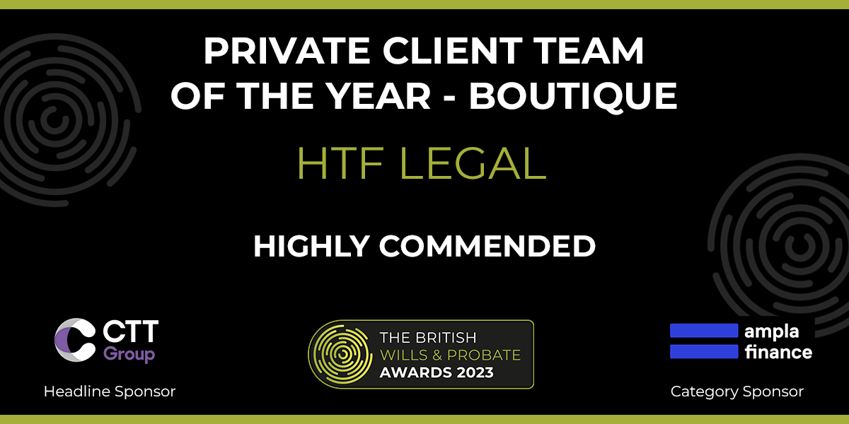 “Badge of honour” for HTF Legal at British Wills and Probate Awards ...