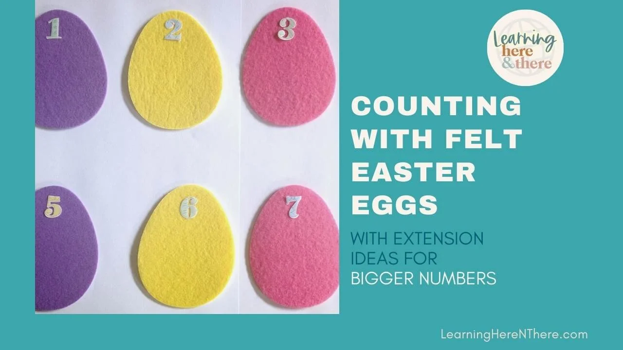 Counting with Felt Easter Eggs — Learning Here and There