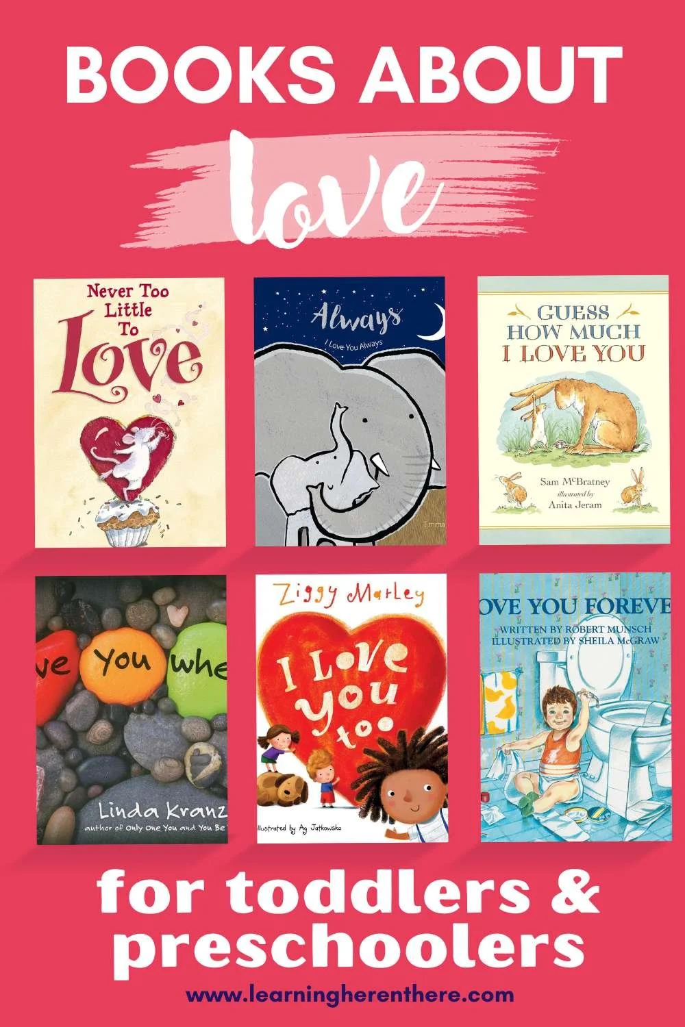 Picture Books about Love for Toddlers and Preschoolers — Learning Here ...