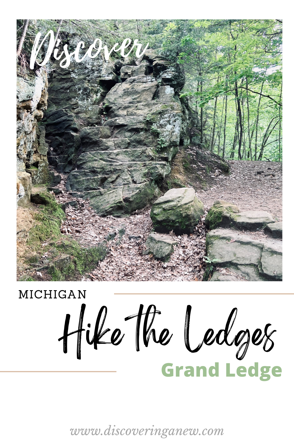 Hike the Ledges Trail at Grand Ledge — discovering anew