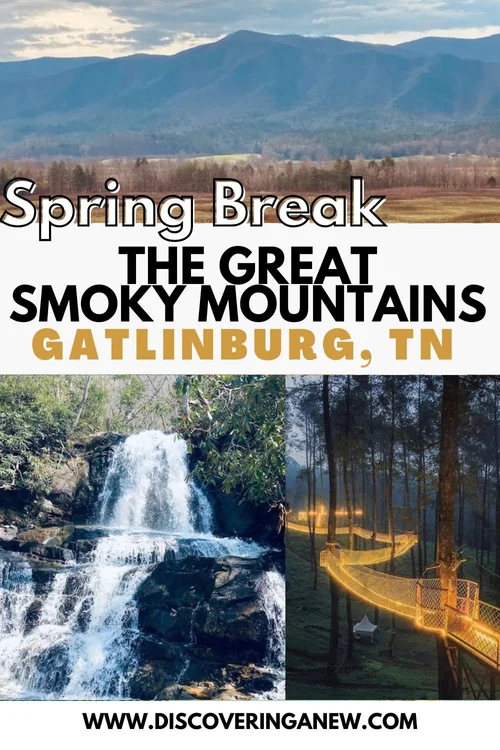 Visiting The Great Smoky Mountains and Gatlinburg for Spring Break ...