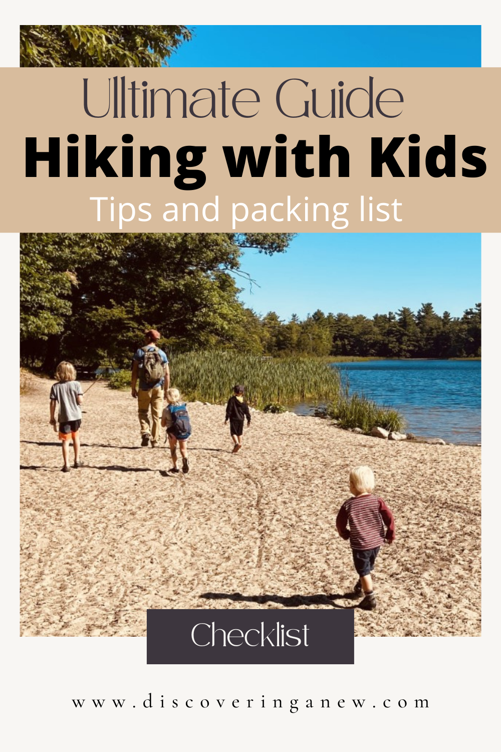 Hiking with Kids: Tips and Packing List for Day Hikes — discovering anew