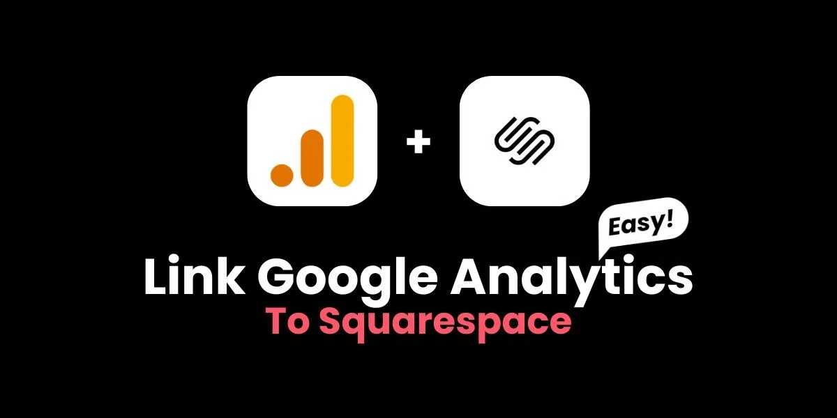 How to Add Google Analytics to Squarespace in 5 Easy Steps