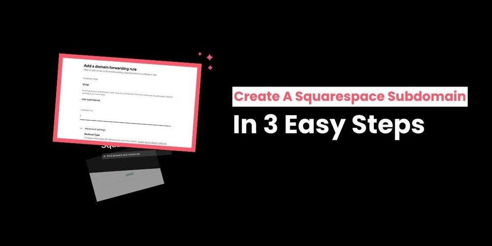 How to Create a Subdomain in Squarespace (The Easiest Way)