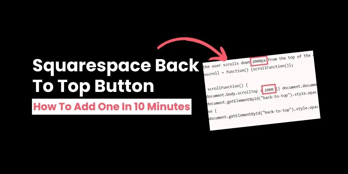 How to Add a Back to Top Button in Squarespace (2024)