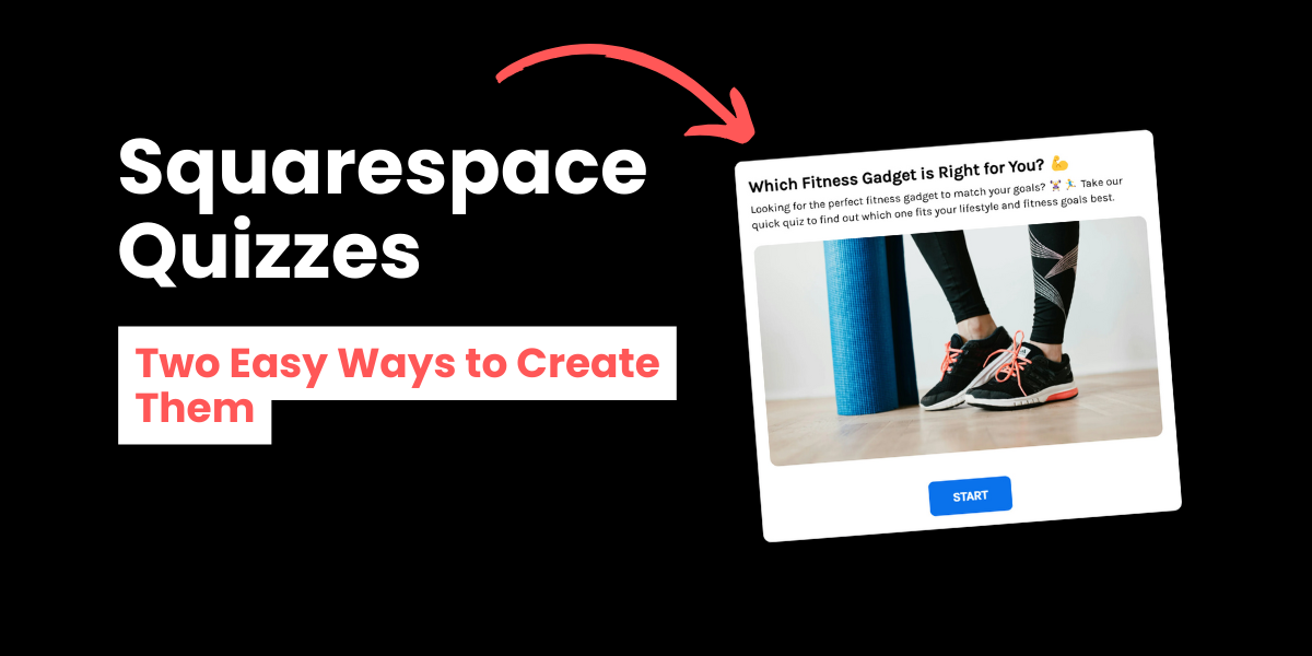 How to Create a Quiz on Your Squarespace Site (2 Easy Ways)