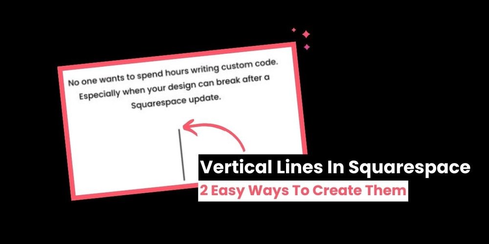 How to Add a Vertical Line in Squarespace (2 Easy Ways)