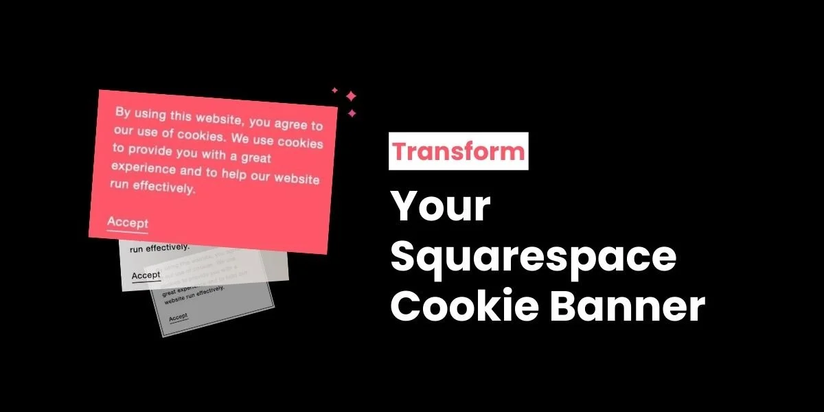 6 Essential Squarespace Cookie Banner Customizations in 2025