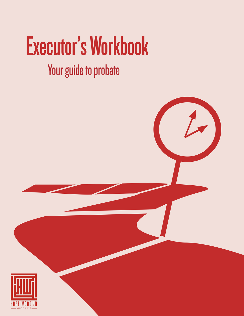 An executor’s guide to probate in Iowa — Hope Wood , JD