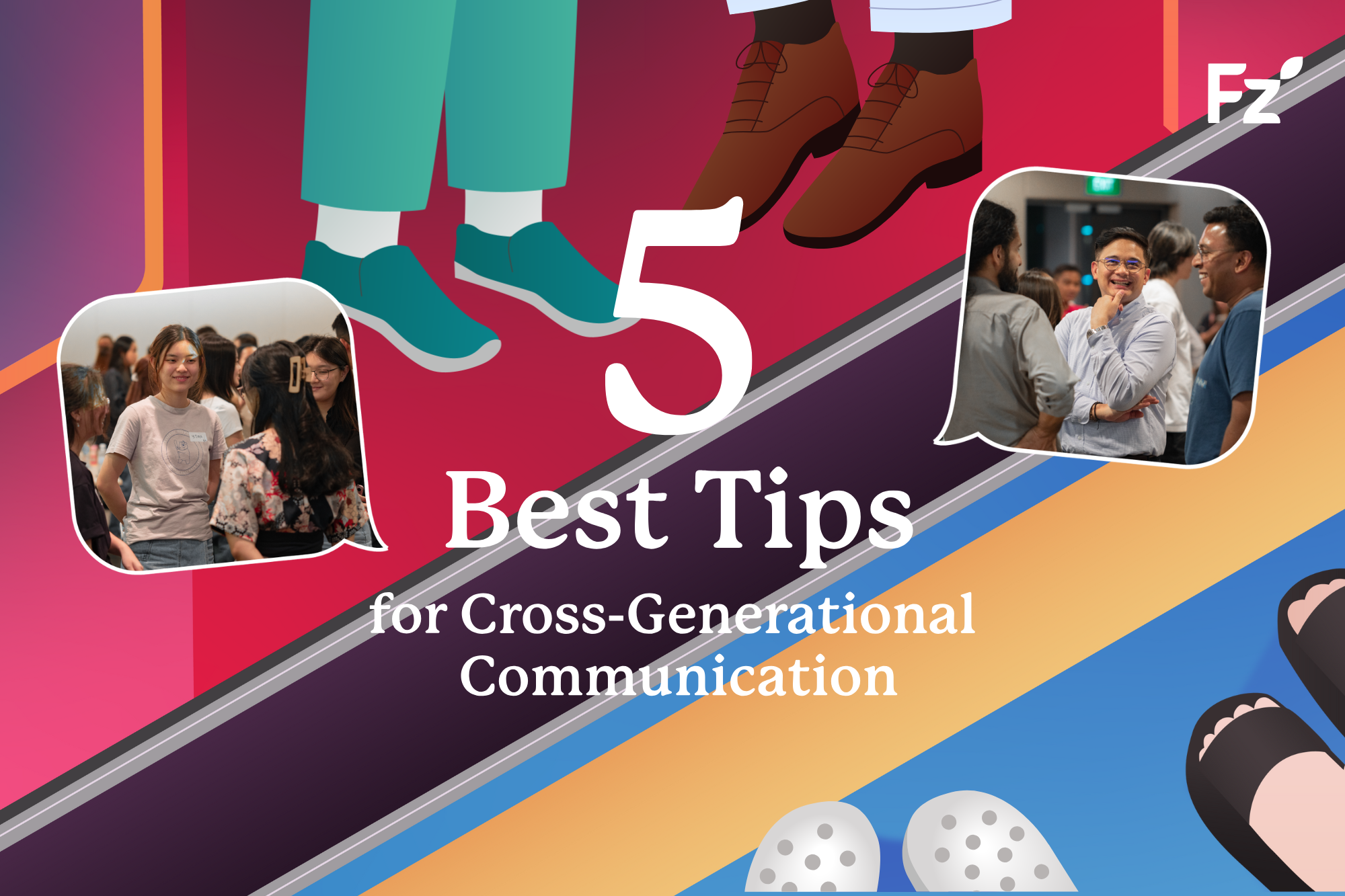 5 Best Tips for Cross-Generational Communication — FriendzoneSG