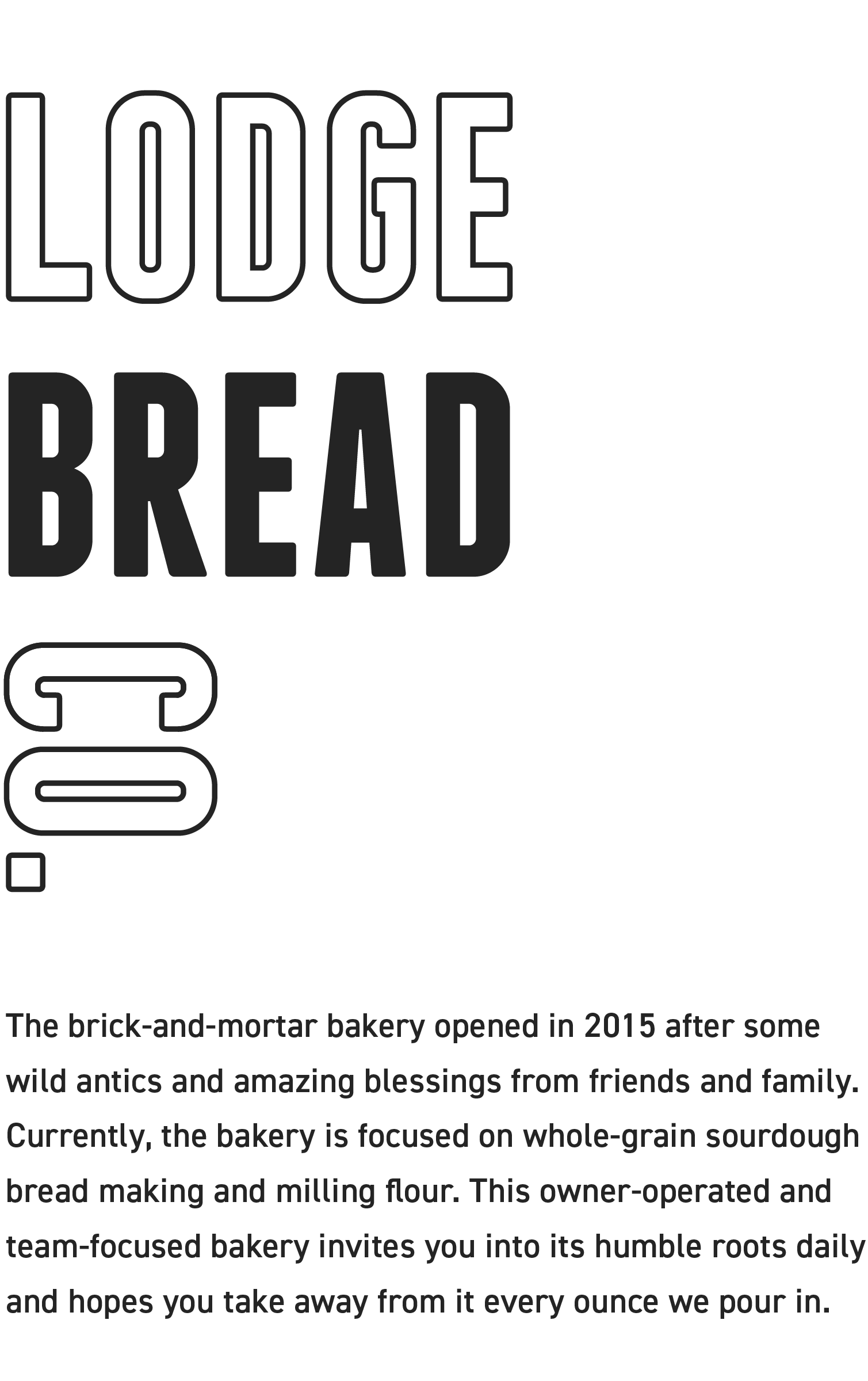 LODGE BREAD CO. — Kristin Fulscher