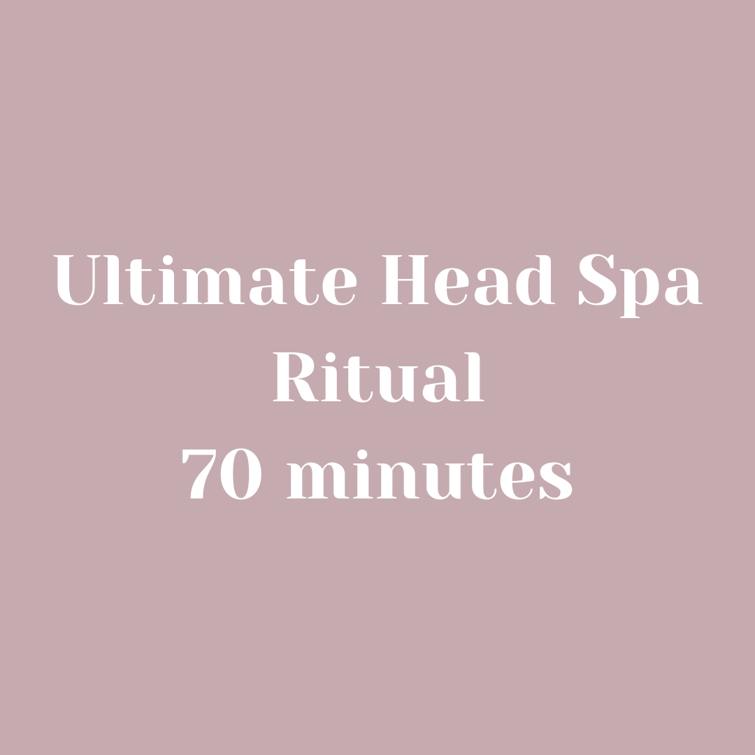 Ultimate Head Spa Ritual - 70 minutes — Lush Skin and Body