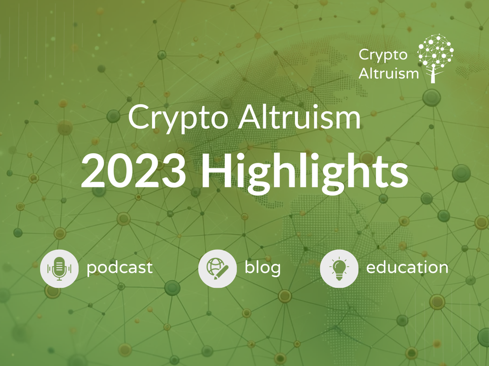 Crypto Altruism: Showing the world the good of crypto & Web3