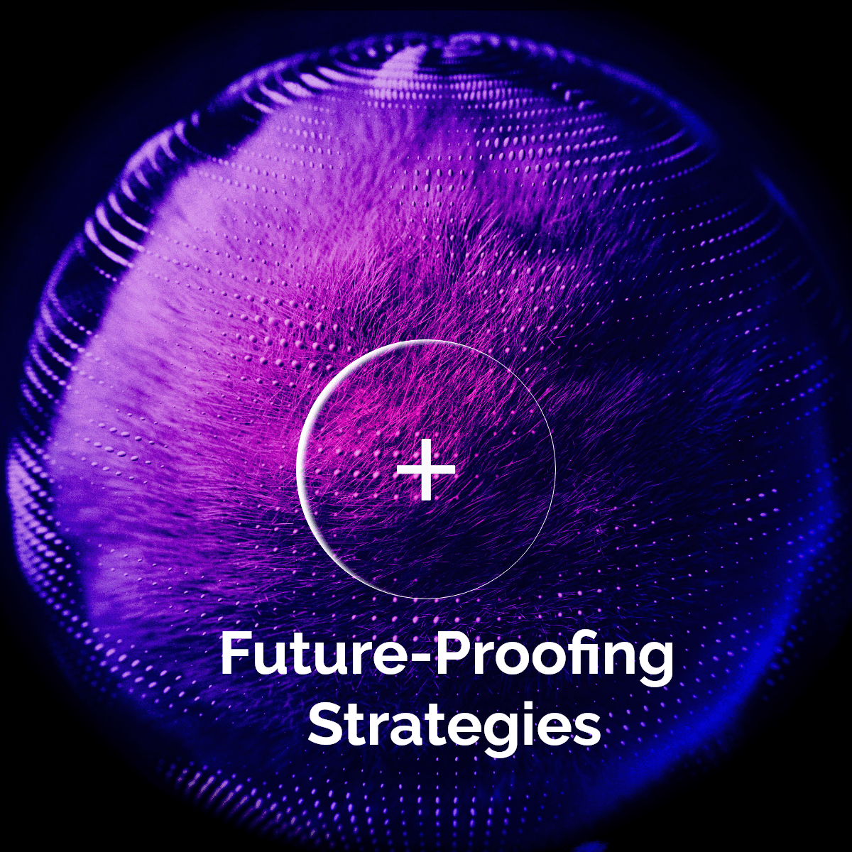 Future-Proofing Your Brand DNA Strategies: 4 Key Elements