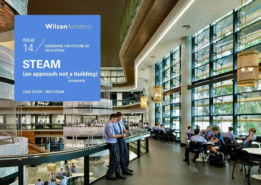 STEAM - An approach not a building — Wilson Architects