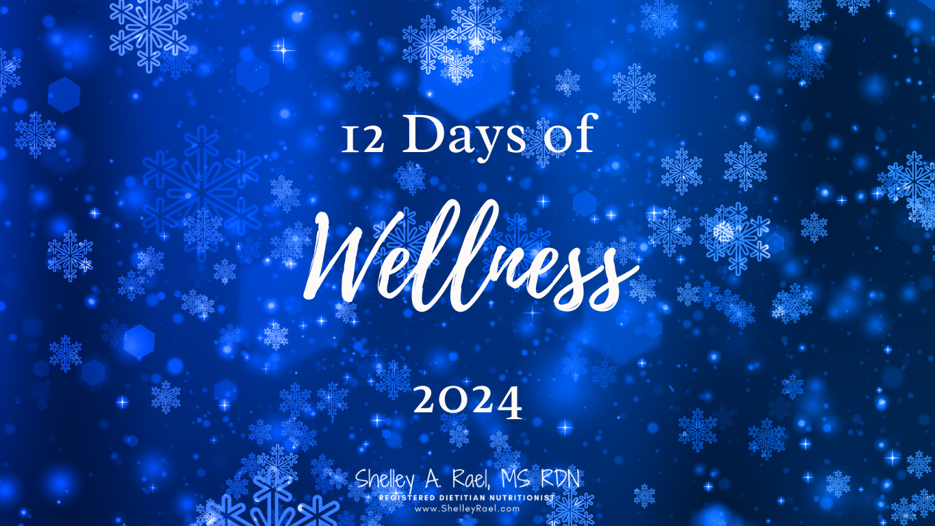 12 Days of Wellness 2024 | Elevate Your Wellbeing — Real World Nutrition