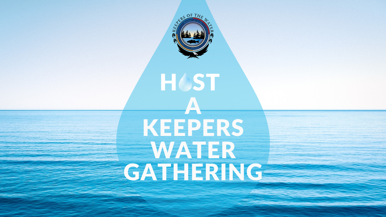 Host an Annual Water Gathering in Your Community! — Keepers of the Water