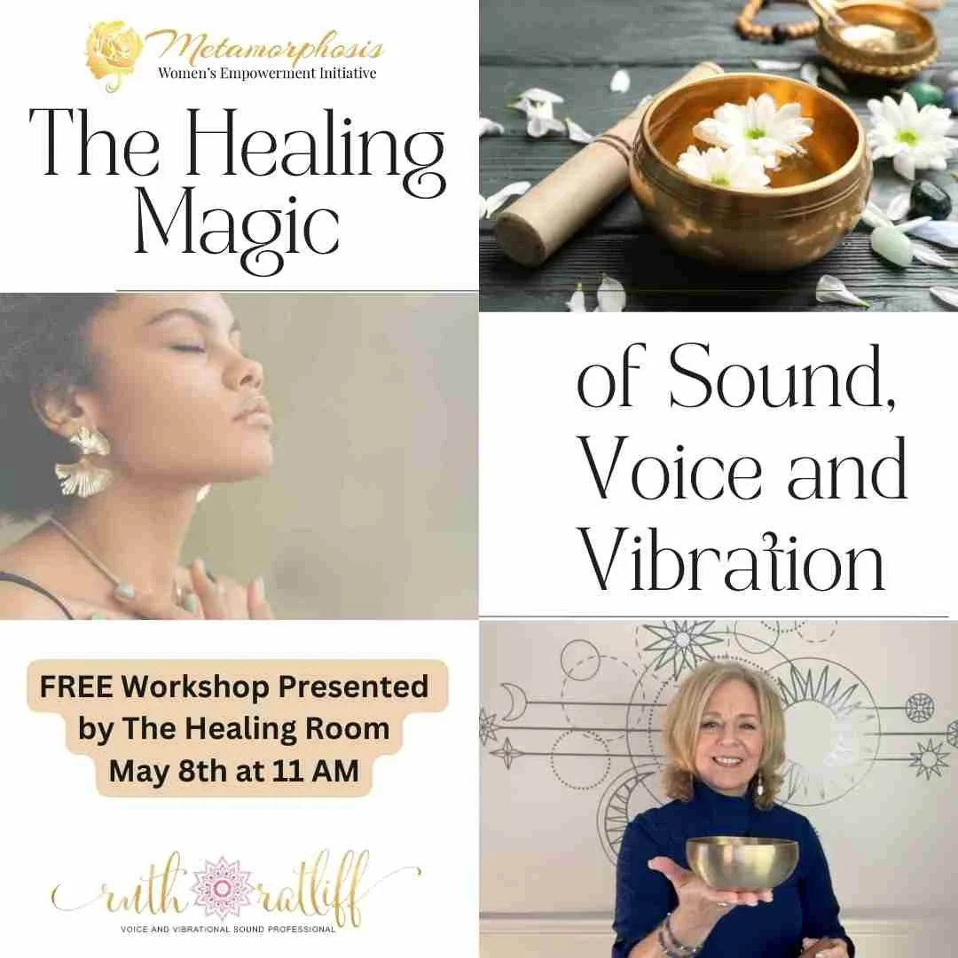The Healing Magic of Sound, Voice and Vibration - Free Workshop — Ruth ...
