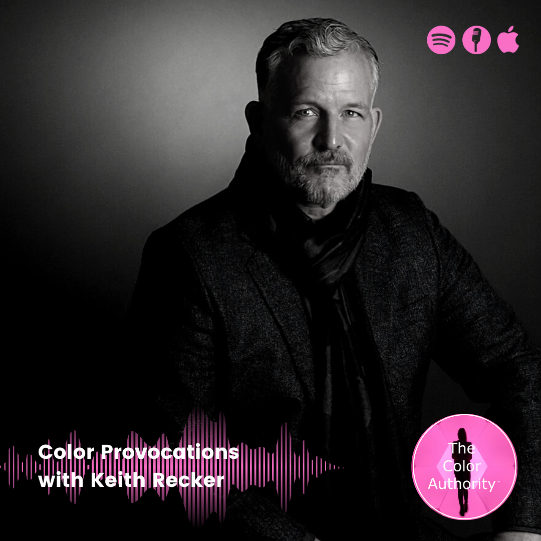 Color Provocations with Keith Recker — The Color Authority™