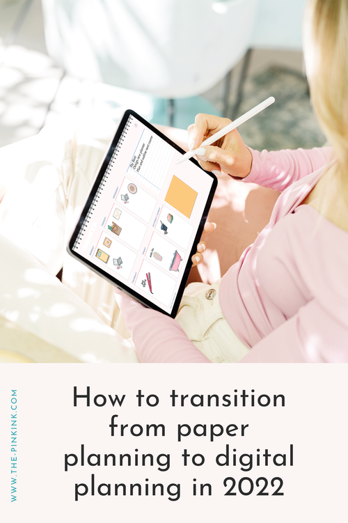 Transition From Paper to Digital Planning in 2024 — The Pink Ink