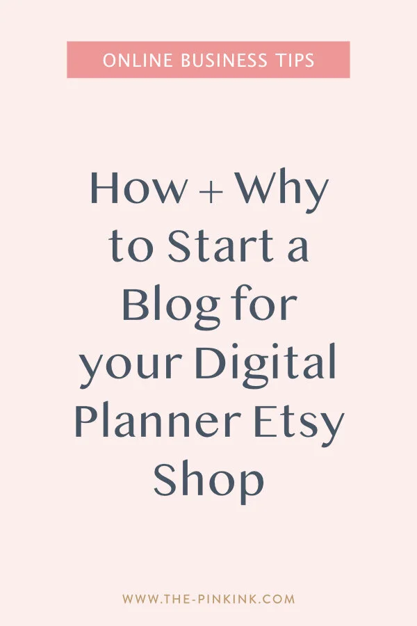 Etsy Shop Tips: Why You Need a Blog — The Pink Ink