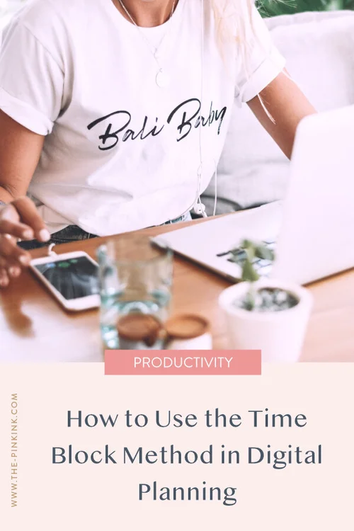 How to Use Time Block Method Digital Planner — The Pink Ink
