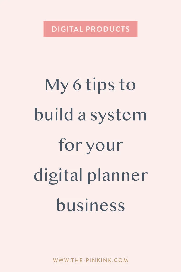6 tips to successful Digital Planner Business — The Pink Ink