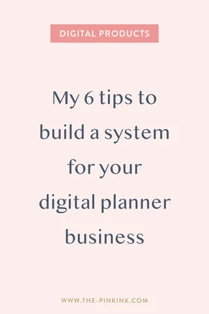 6 tips to successful Digital Planner Business — The Pink Ink