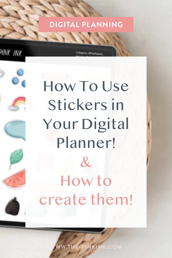 How to Use Digital Stickers on your iPad — The Pink Ink