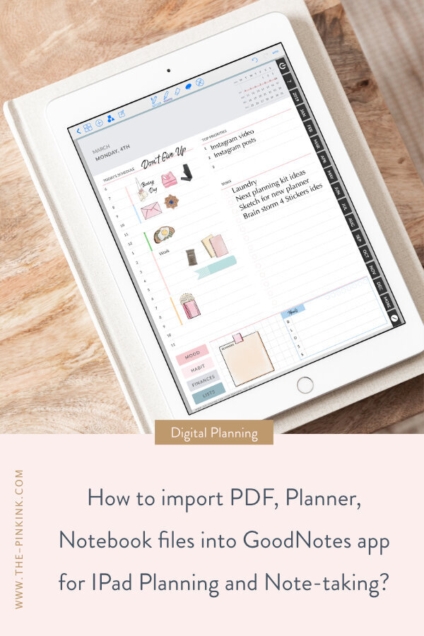 How to import PDFs and Planner files in GoodNotes — The Pink Ink