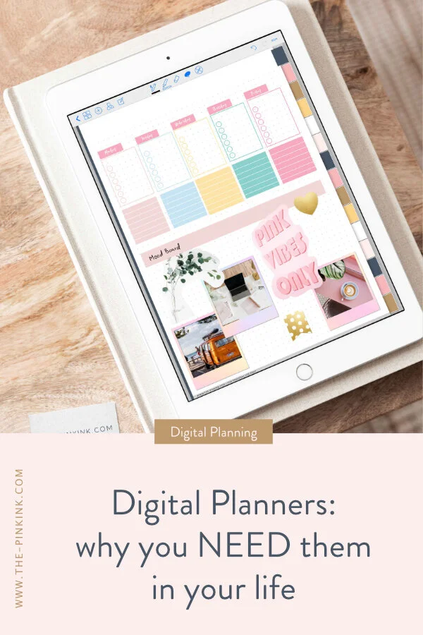 Digital Planners why you NEED them in your life — The Pink Ink