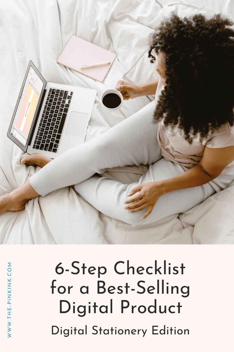 Best-Selling Digital Product Creation Checklist — The Pink Ink