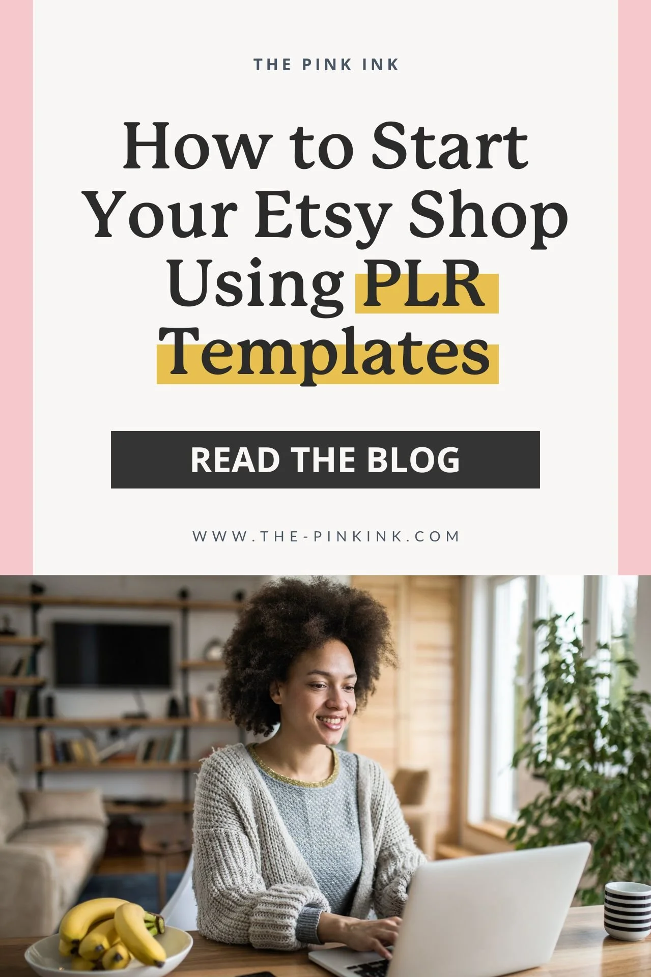 How to Start Etsy Shop Selling PLR Templates — The Pink Ink