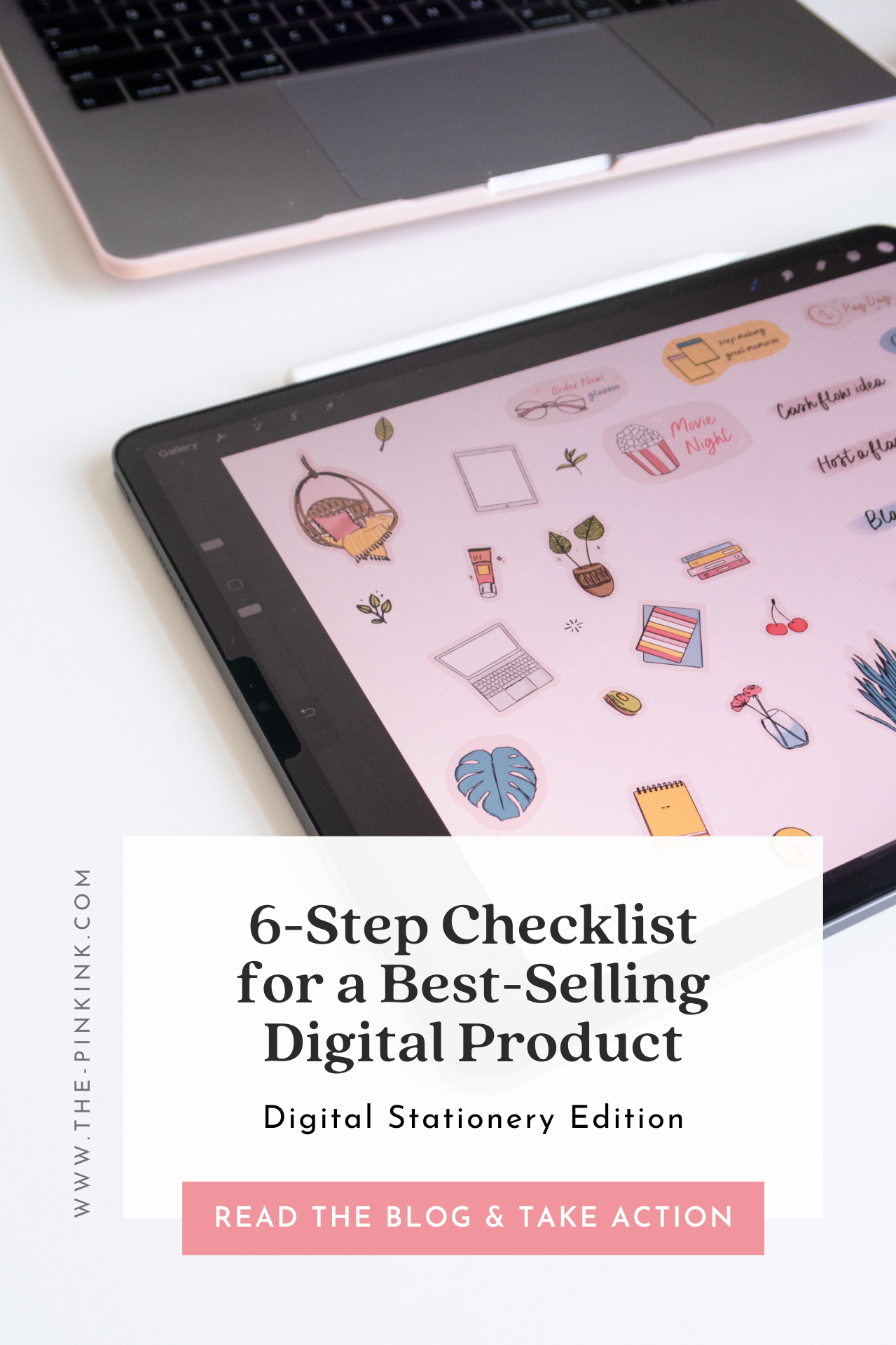 Best-Selling Digital Product Creation Checklist — The Pink Ink