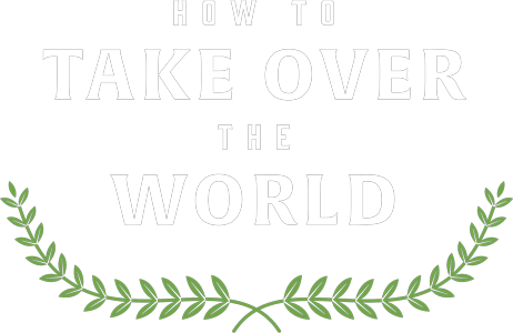 How to Take Over the World — QCODE