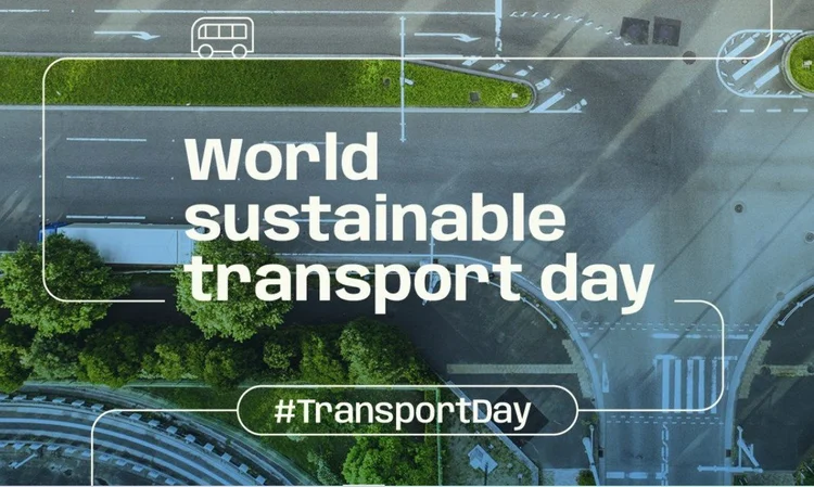 WORLD SUSTAINABLE TRANSPORT DAY — INTERNATIONAL DAYS